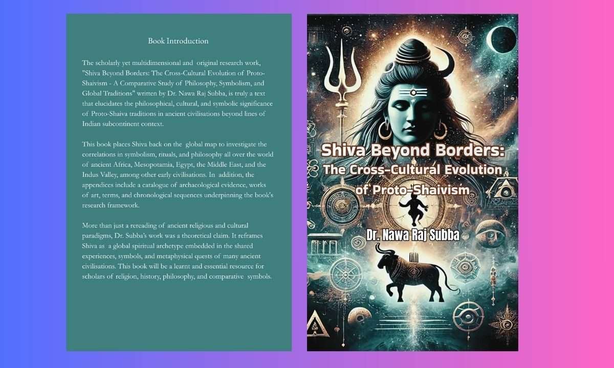 Shaivism history and evolution: A review by Dr. Nawa Raj Subba